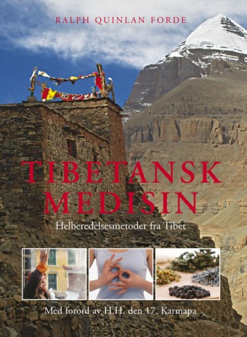 Tibetansk Medisin - Ralph Quinlan Forde - Mystic Dreamer AS