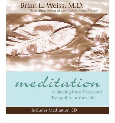 Meditation Hardcover w/free CD - Brian Weiss med CD - Mystic Dreamer AS